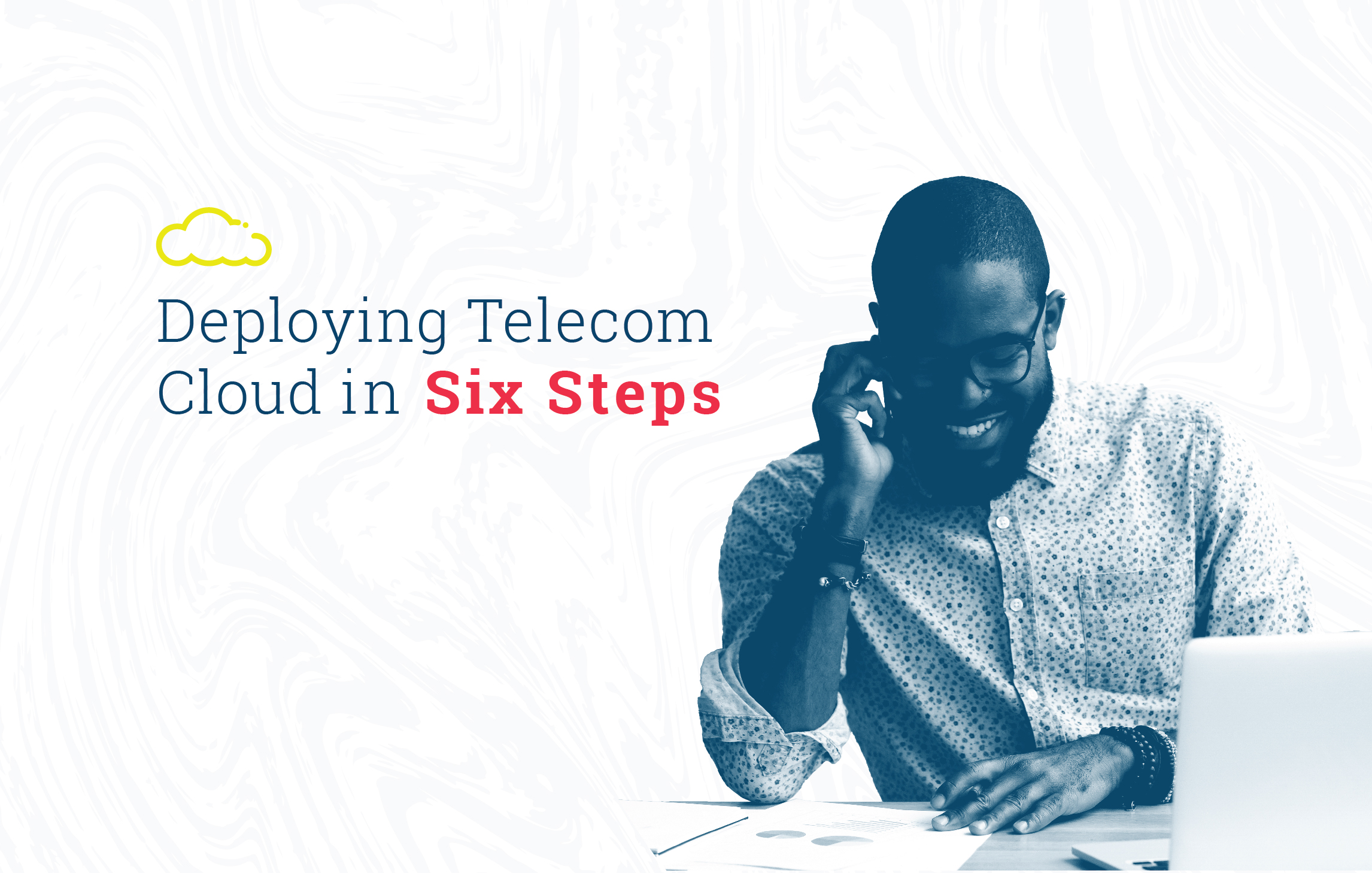 Deploying Telecom Cloud in Six Steps